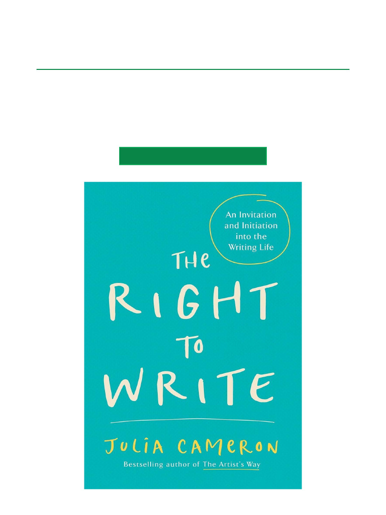 Full Download The Right To Write An Invitation and Initiation Into The ...