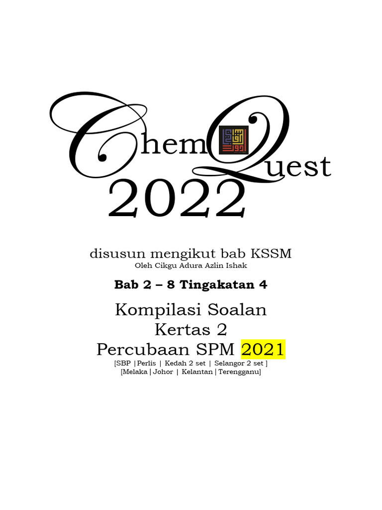 ChemQuest_Kompilasi_Soalan_KIMIA_Trial_SPM_Ting_4_2_Jan_2022 | PDF