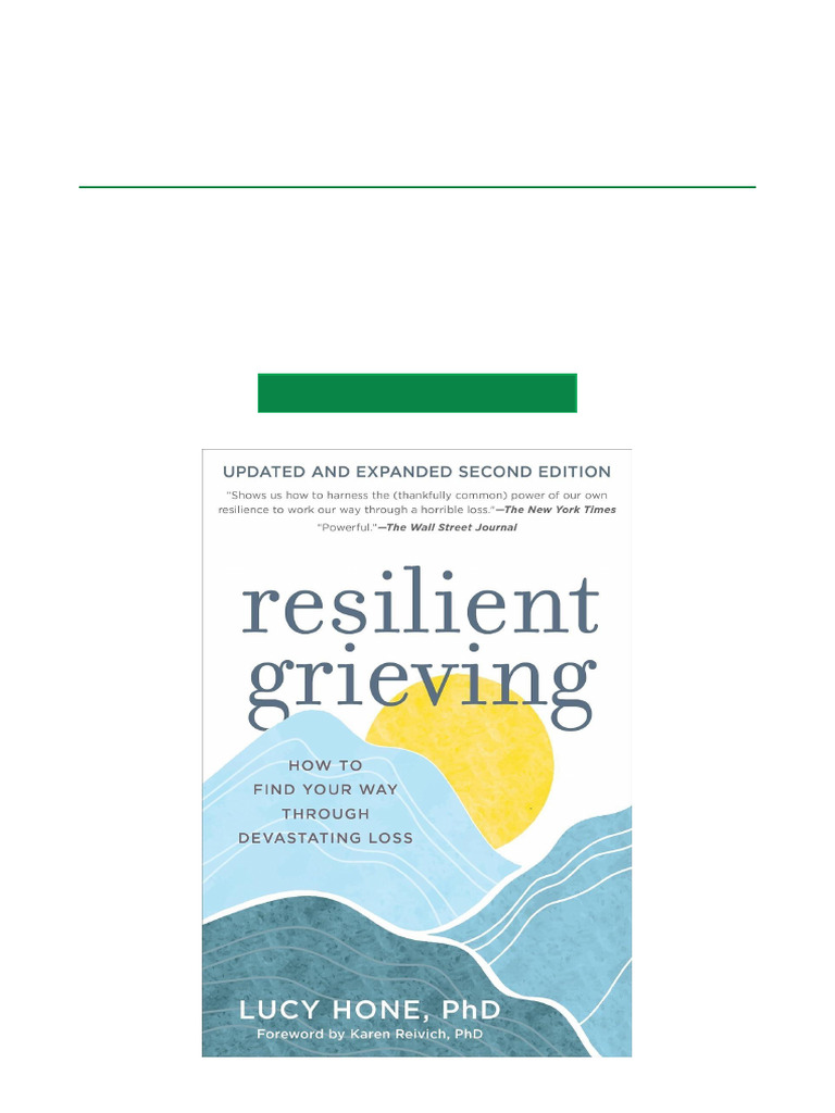 Explore Resilient Grieving How To Find Your Way Through A Devastating ...