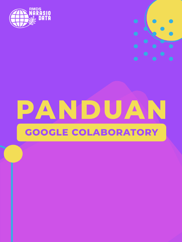 Panduan Menggunakan Google Colaboratory | PDF