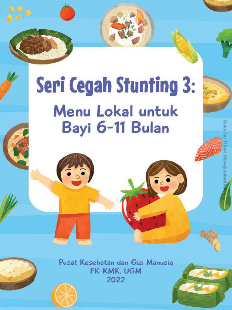 Seri Cegah Stunting #3 Menu Lokal Untuk Bayi 6-11 Bulan (Fairuz ...