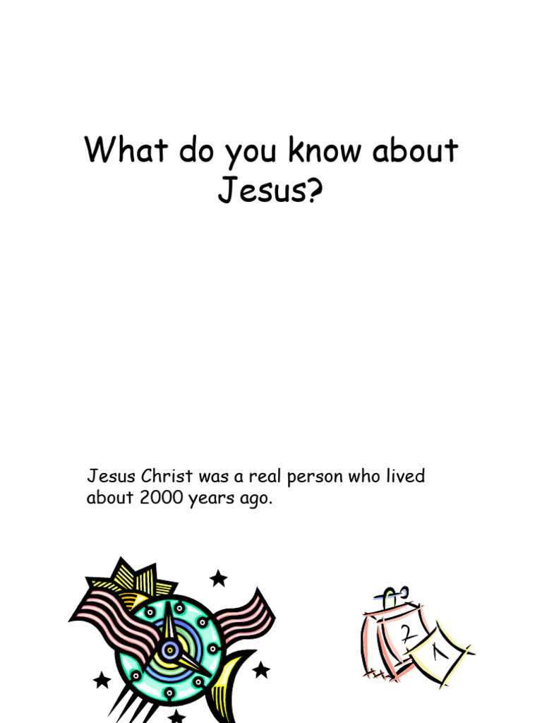 What Do You Know About Jesus | PDF