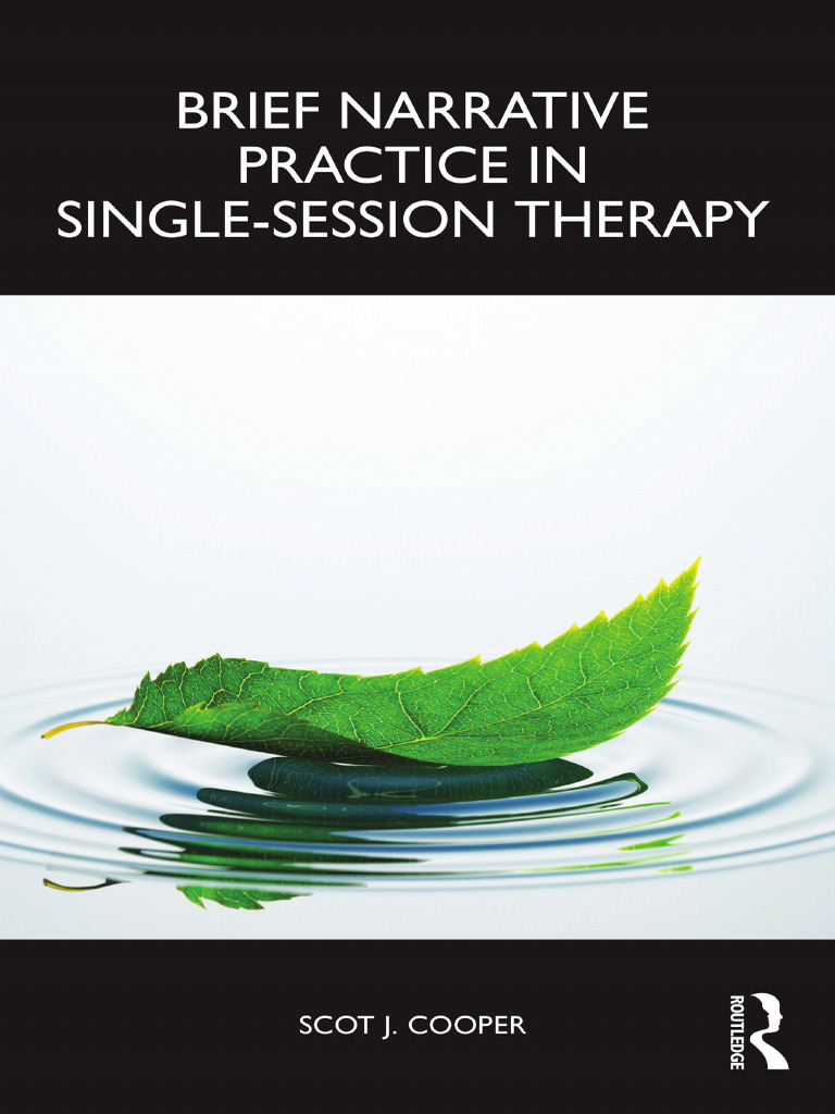 Scot J. Cooper - Brief Narrative Practice in Single-Session Therapy ...