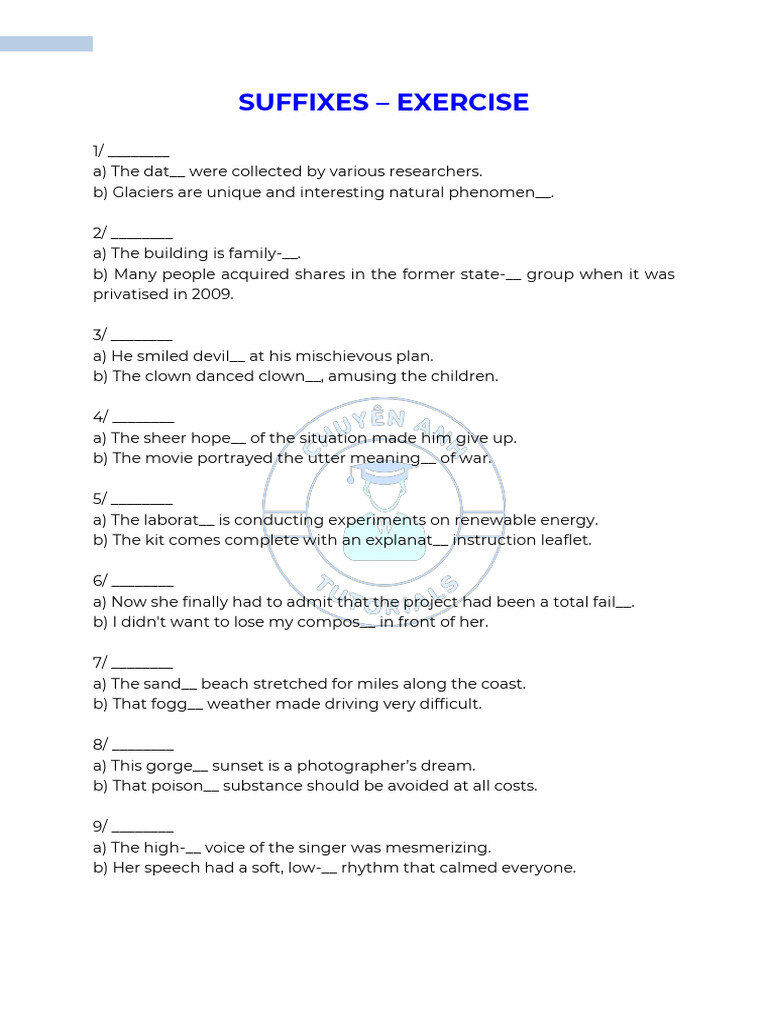SUFFIXES EXERCISE CHUYÊN ANH TUTORIALS | PDF