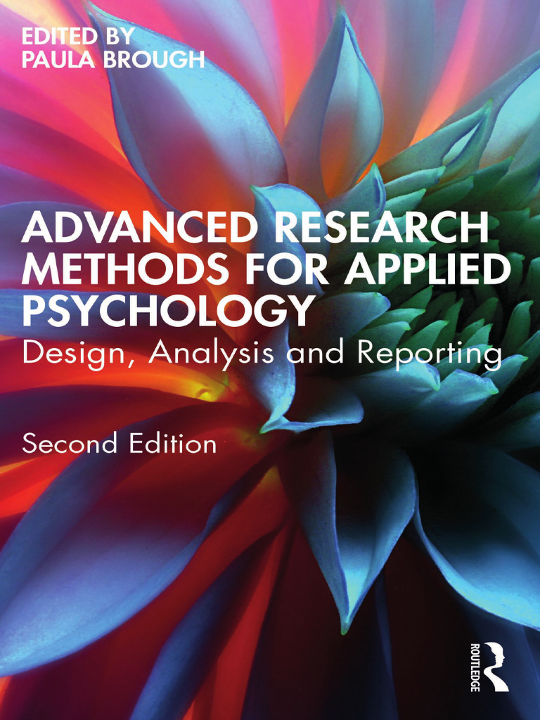 Paula Brough - Advanced Research Methods For Applied Psychology - Design, Analysis and Reporting ...