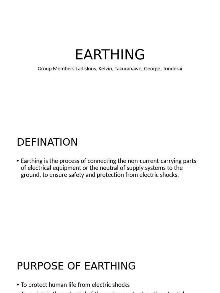 Earthing Presentation 1 | PDF | Electrical Equipment | Manufactured Goods