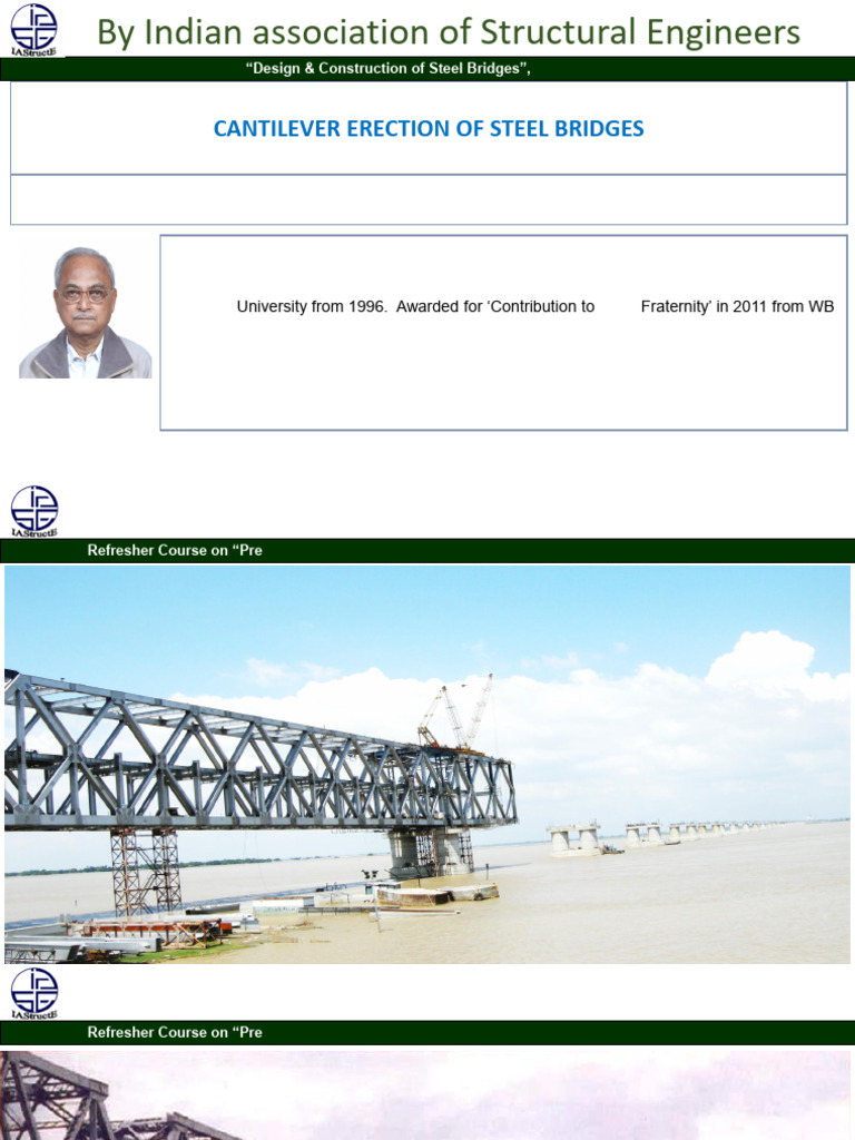 Lecture 27 - Presentation by Prof Achyut Ghosh - Cantilever Erection of Steel Bridges | PDF ...