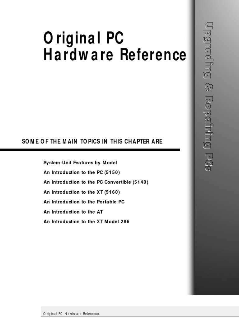 Original PC Hardware Reference: Some of The Main Topics in This Chapter ...