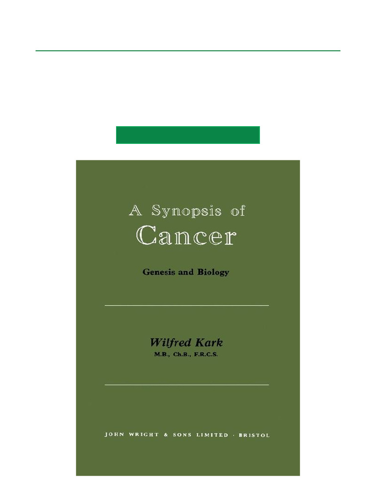 Must Own A Synopsis of Cancer Genesis and Biology Official Ebook ...