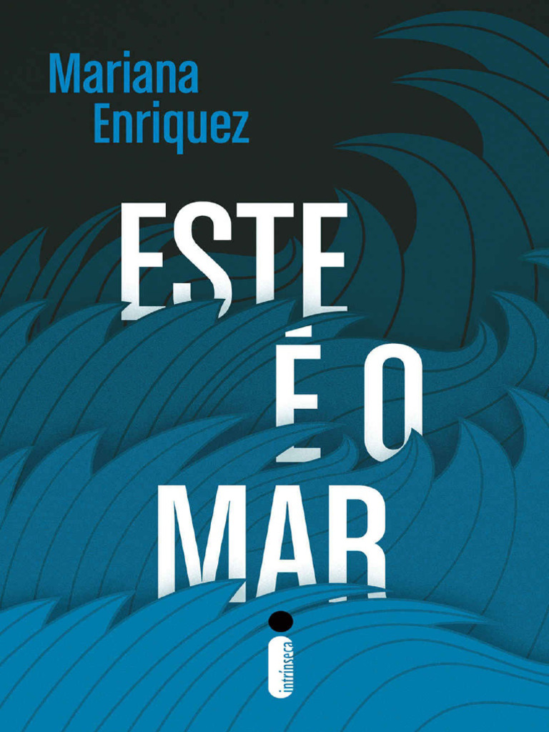 Este E O Mar - Mariana Enriquez | PDF | Tempo | Odor