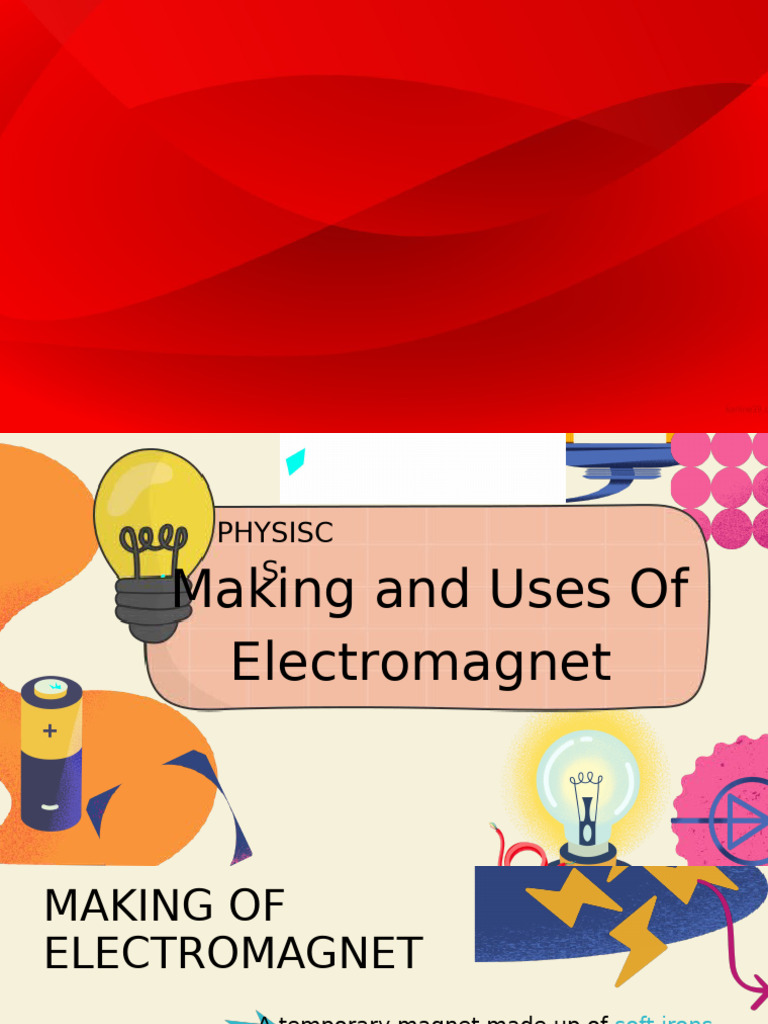 Making and Uses Of Electromagnet | PDF