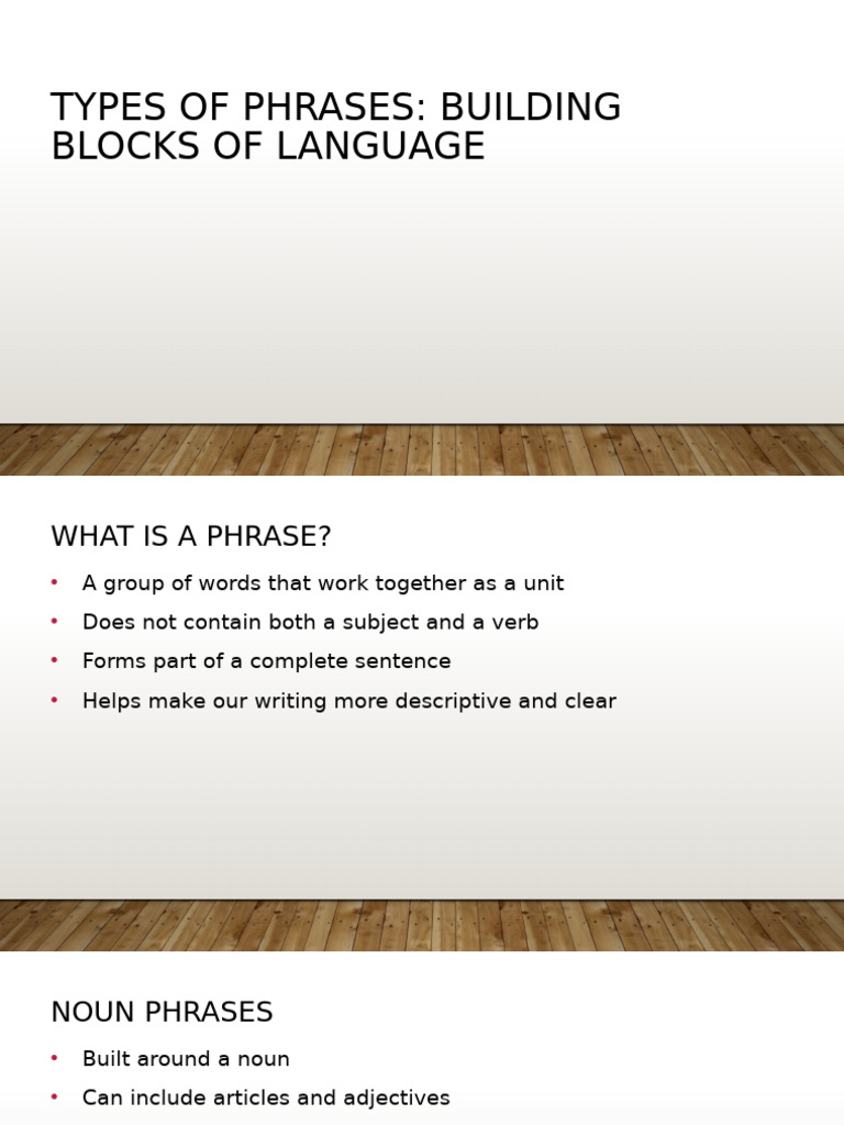 Types of Phrases Building Blocks of Language | PDF | Verb | Adjective