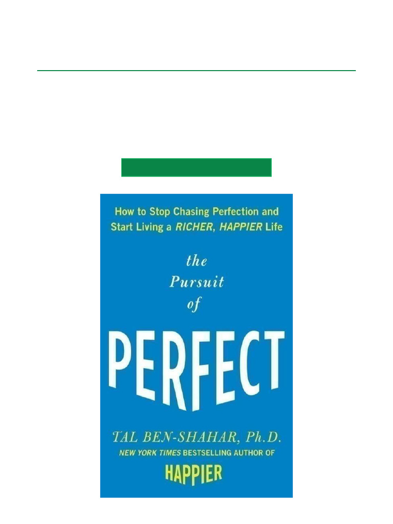 Grab Now The Pursuit of Perfect How To Stop Chasing Perfection and ...