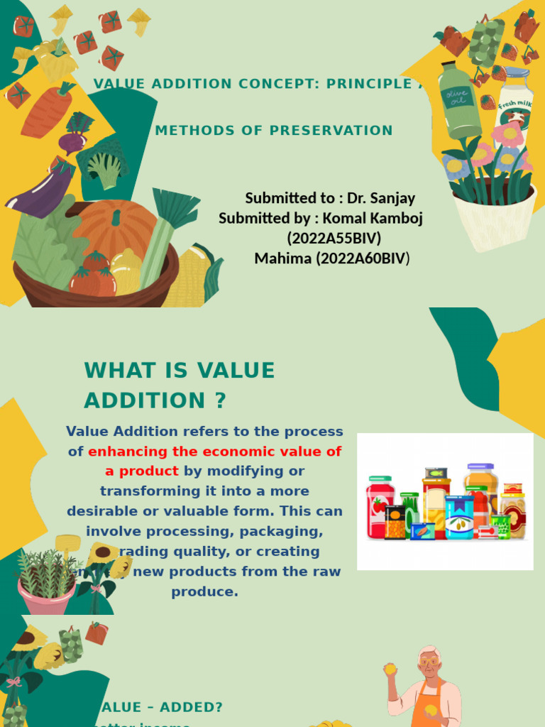 Value Addition in Food Processing | PDF | Food Preservation | Decomposition