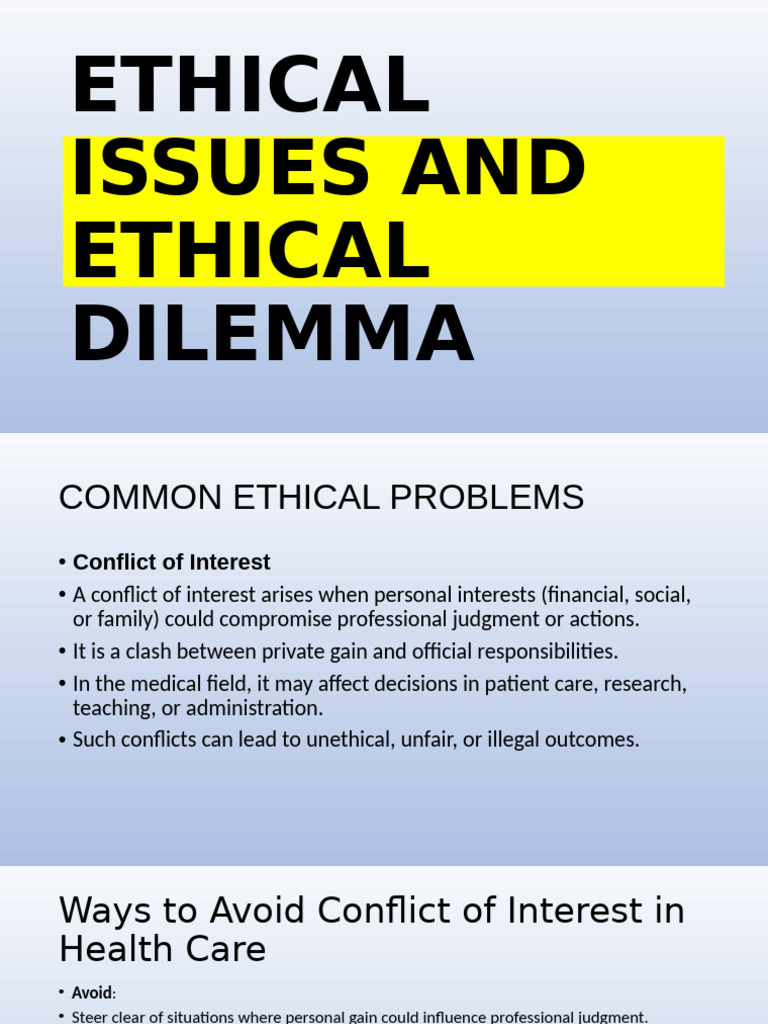 Ethical Issues and Ethical Dilemma - PPTX 9 | PDF | Abortion | Informed Consent