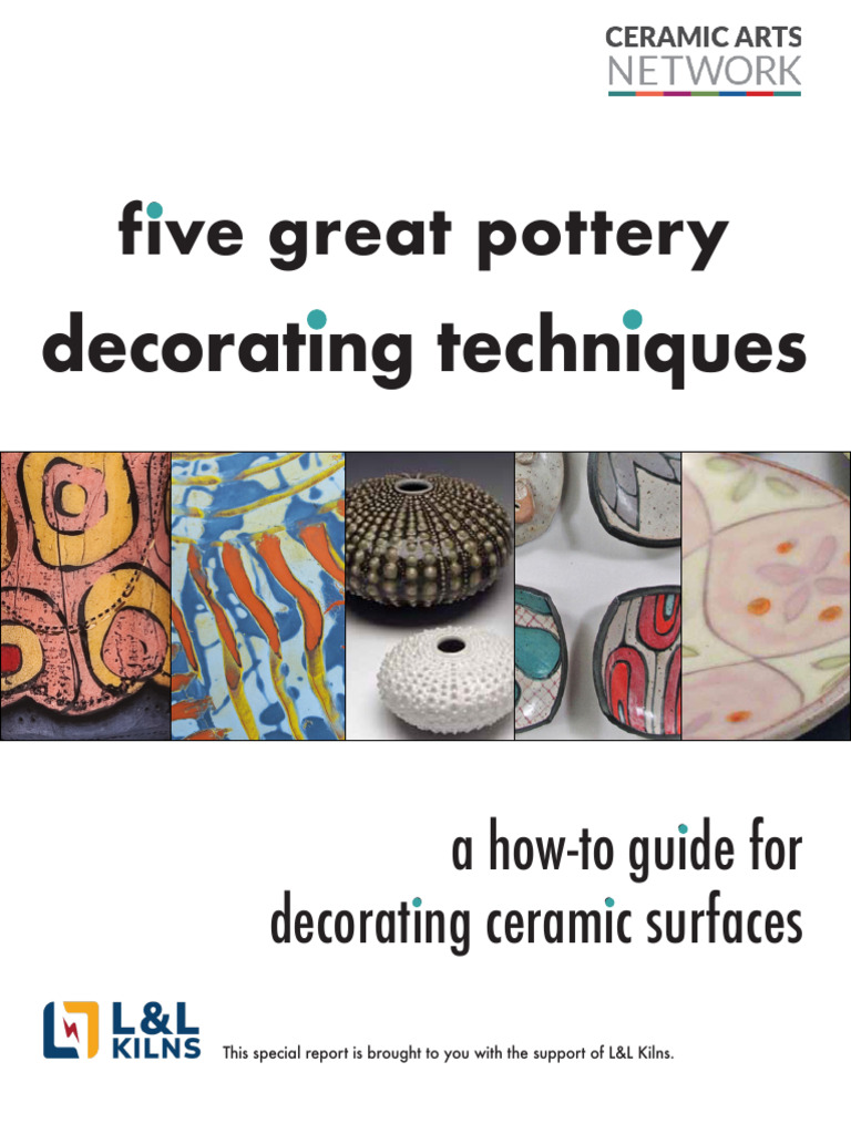 Fice Great Pottery Decorating Techiques | PDF | Ceramic Art | Pottery
