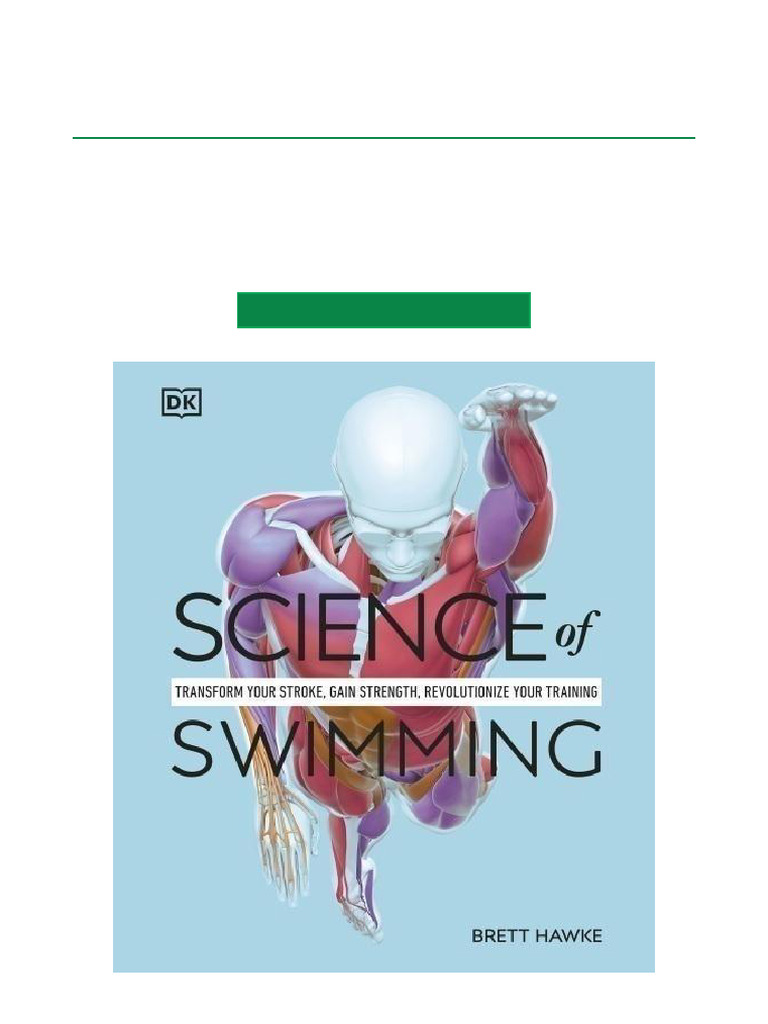Science of Swimming: Transform Your Stroke | PDF