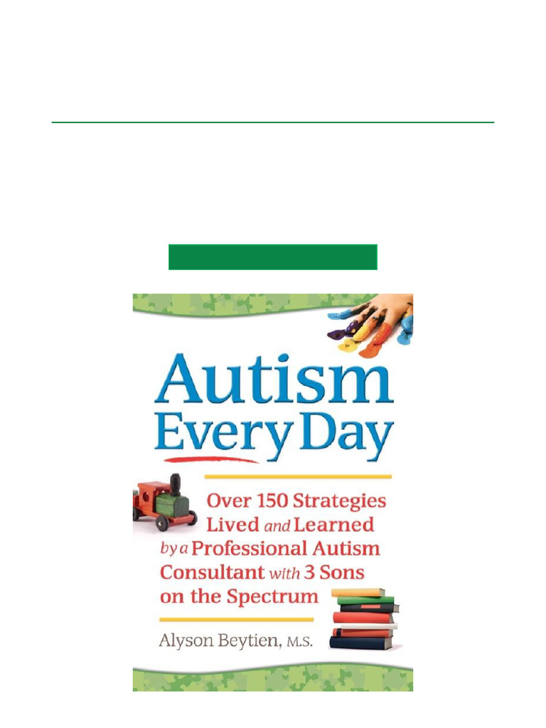 Grab Autism Every Day Over 150 Strategies Lived and Learned by A ...