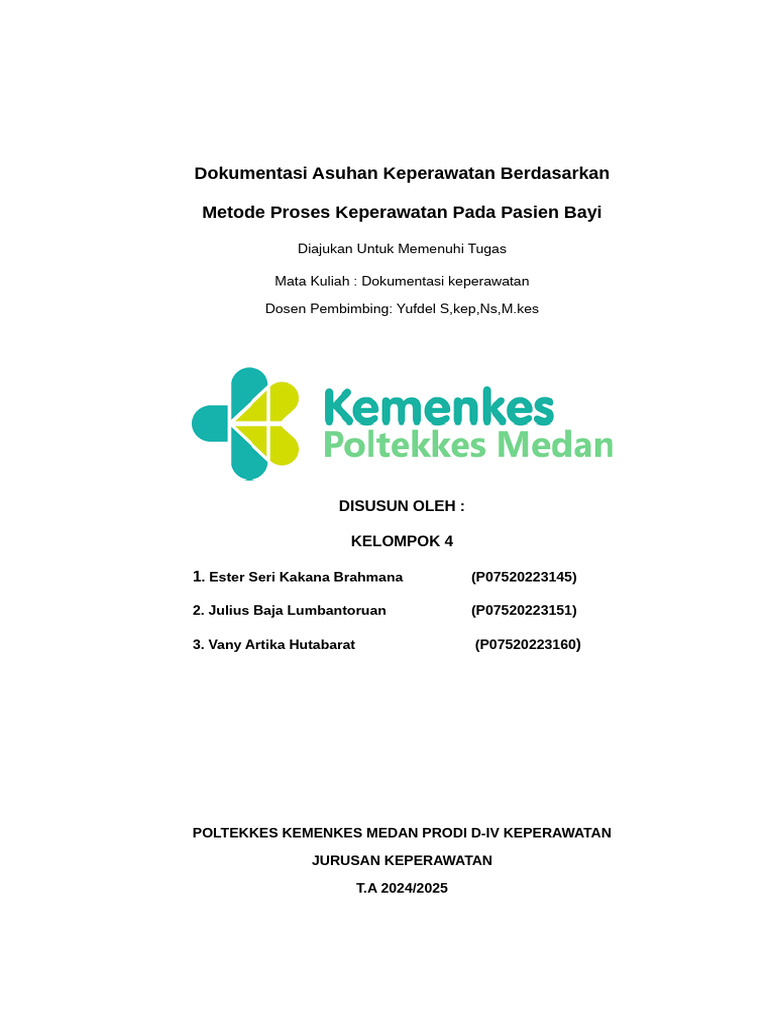 Dokumentasi Asuhan Keperawatanberdasarkan Metode Asuhan Keperawatan Pada Pasien Bayi | PDF