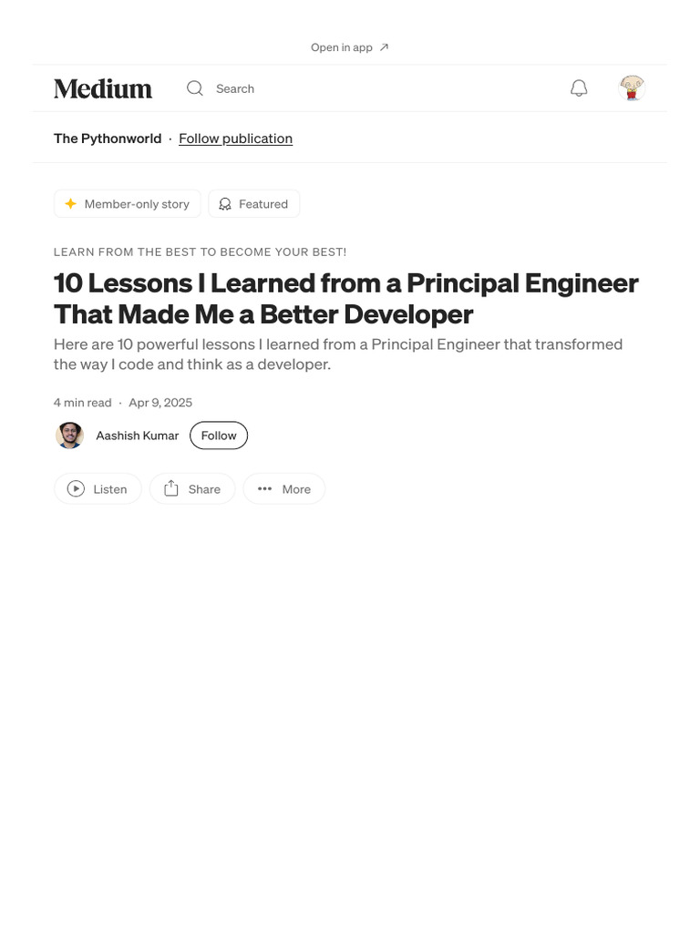 10 Lessons I Learned From A Principal Engineer That Made Me A Better Developer - by Aashish ...