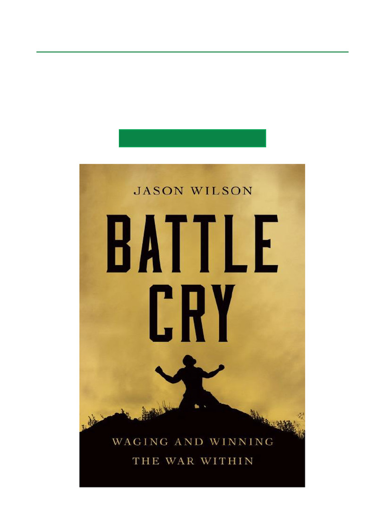 Must Read Battle Cry Waging and Winning The War Within No-Wait Download ...