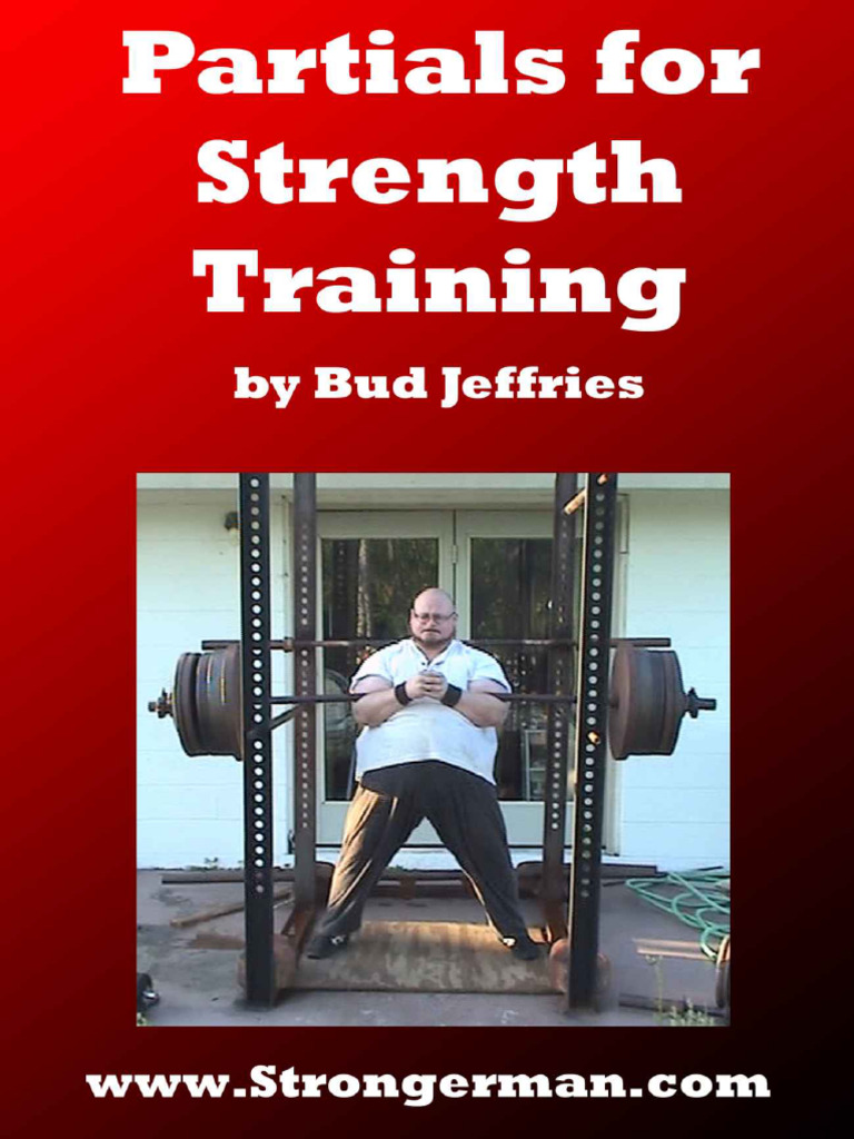 Partials For Strength Training | PDF | Strength Training | Weight Training