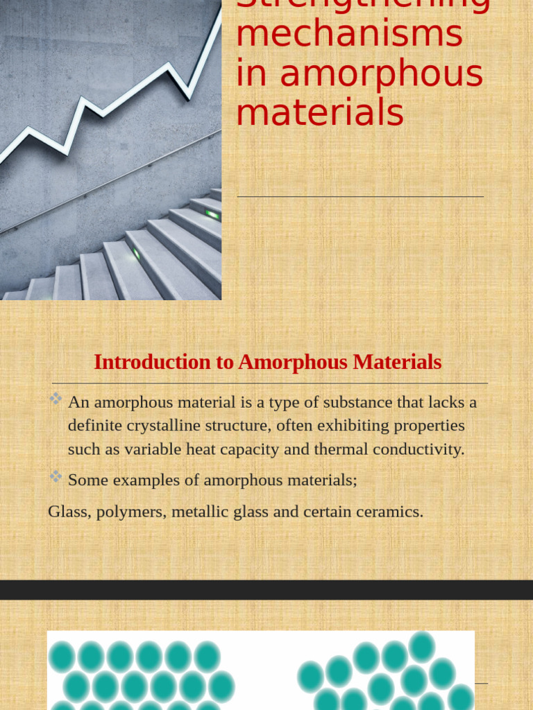Strengthening Amorphous Materials Guide | PDF | Glasses | Polymers