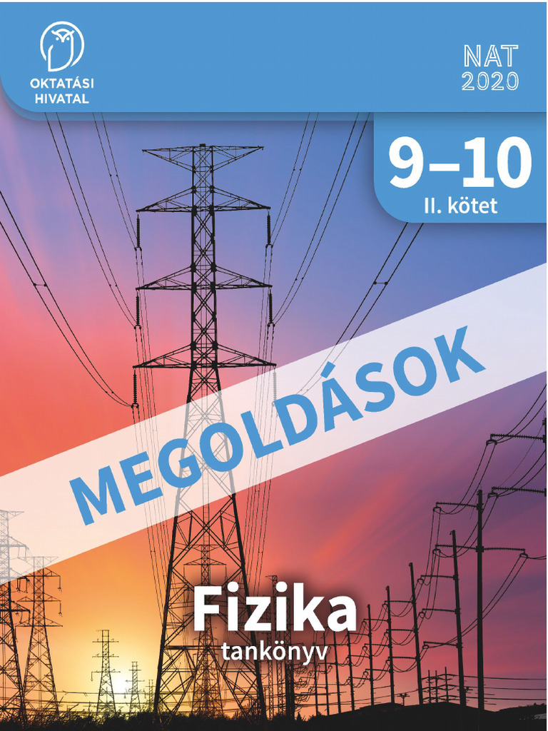 Oh-Fiz910tb II Megoldas Kezirat Css 2023.09.25 | PDF