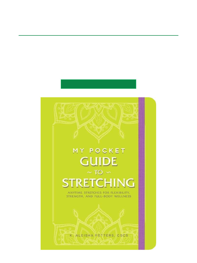 Trending Topic My Pocket Guide to Stretching Anytime Stretches for Flexibility, Strength, and ...