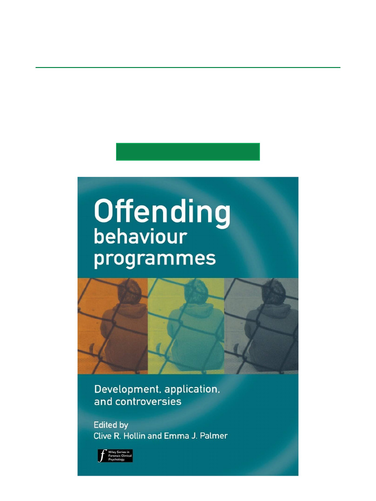 Look Into Offending Behaviour Programmes Development, Application and ...