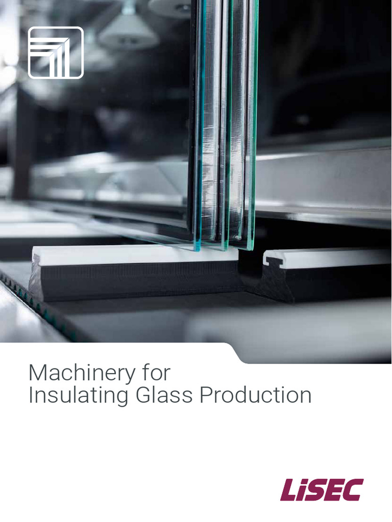 LiSEC Solutions for Insulating Glass Production | PDF | Glasses