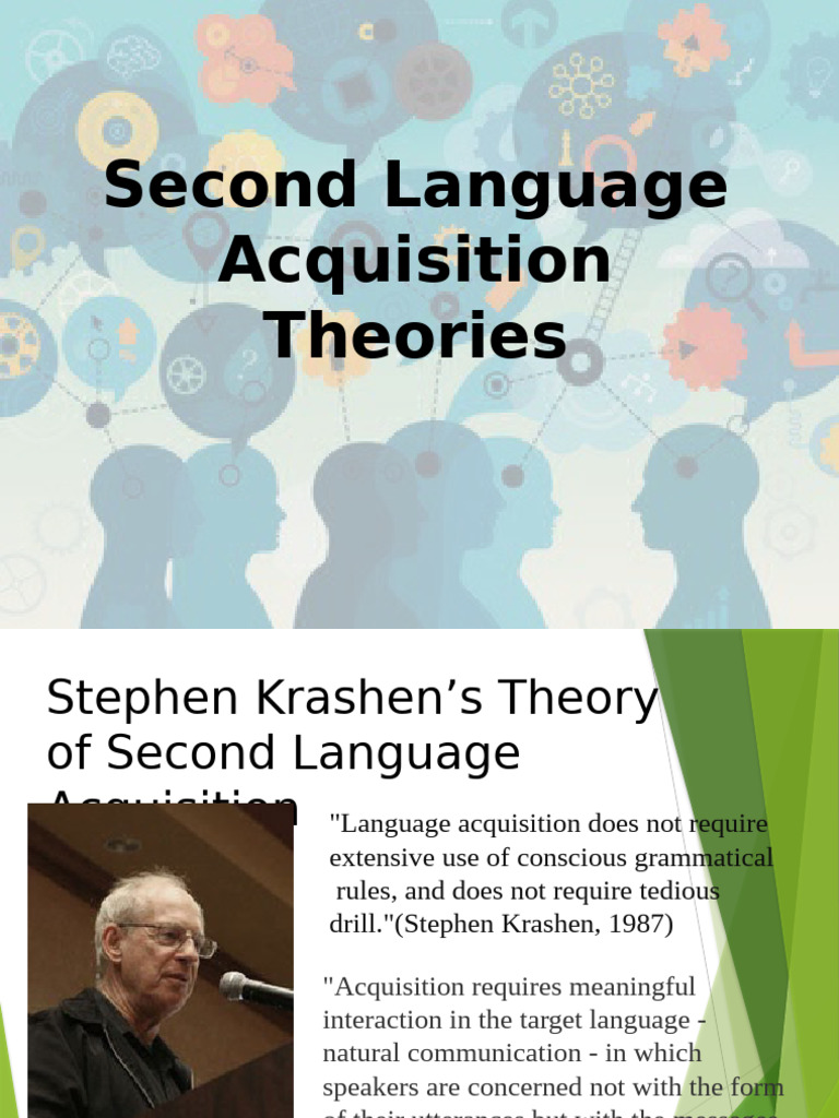 Krashens Second Language Acquisition Theories | PDF | Second Language Acquisition | Psychology