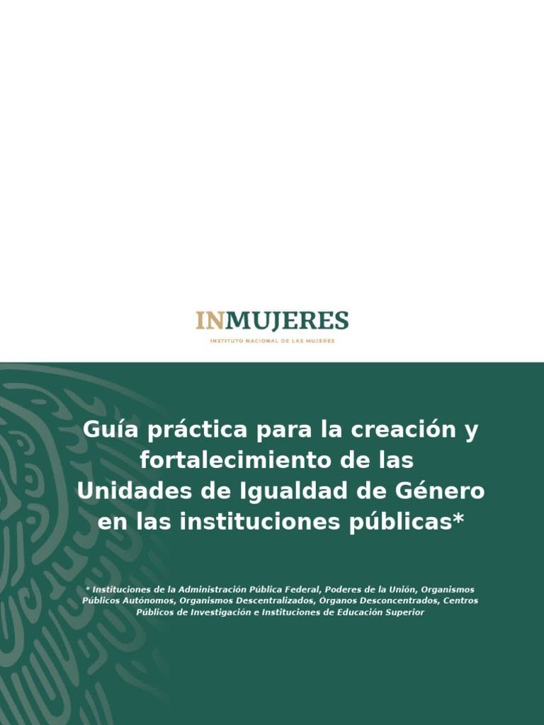 Guia Práctica para La Creación y Fortalecimiento de Las UIG - INMUJERES ...