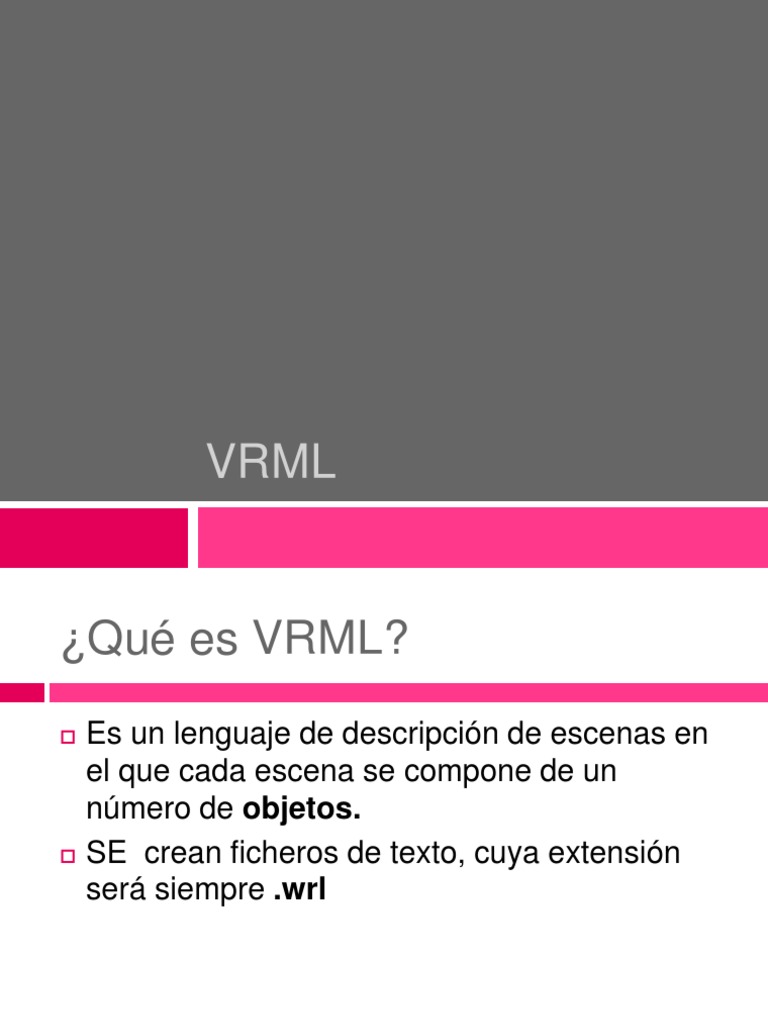 Qué es VRML y sus elementos básicos | PDF | HTML | Archivo de computadora
