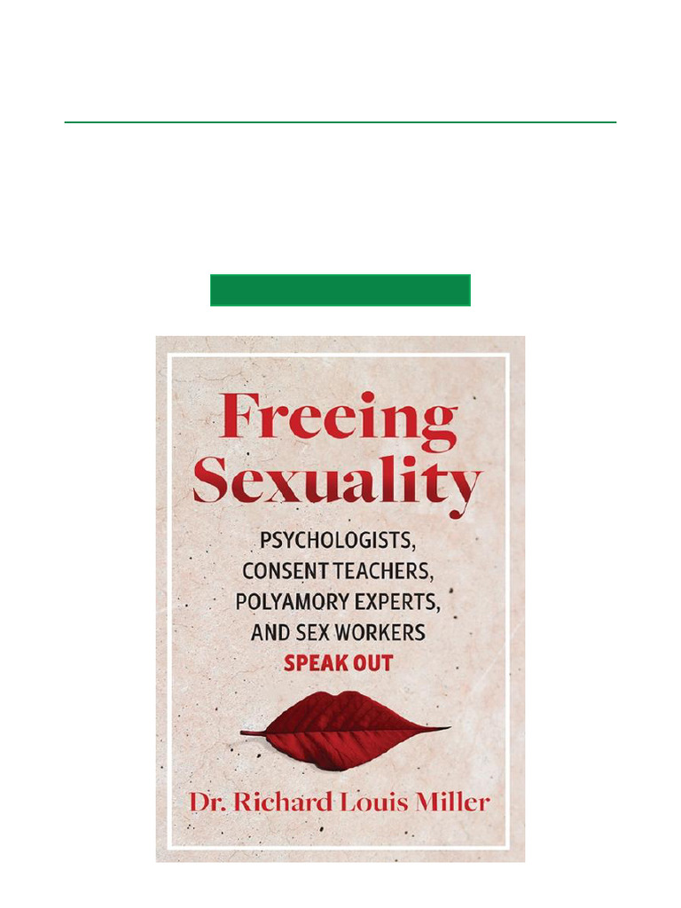 Full Download Freeing Sexuality Psychologists, Consent Teachers ...