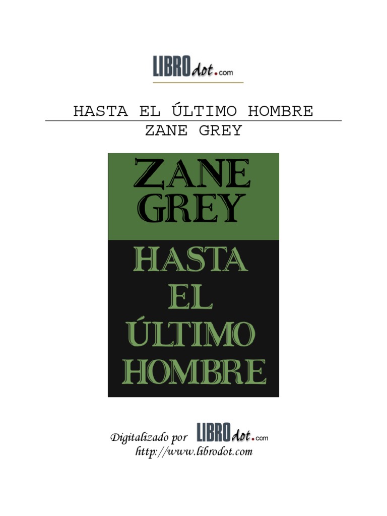 Hasta El Ultimo Hombre - Zane Grey | PDF | Sueño | Novelas