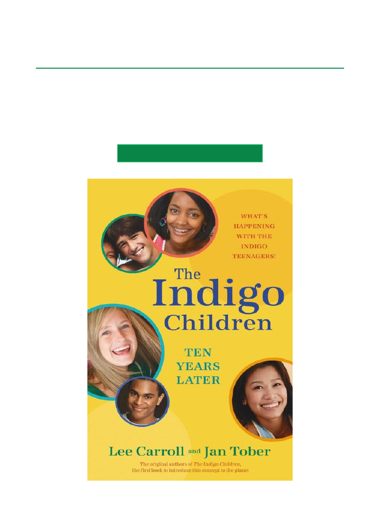 Immediate Get The Indigo Children Ten Years Later What's Happening with ...