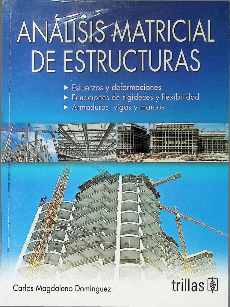 Analisis Matricial de Estructuras - Carlos Magdaleno - Trillas (1) | PDF | Elasticidad (Física ...