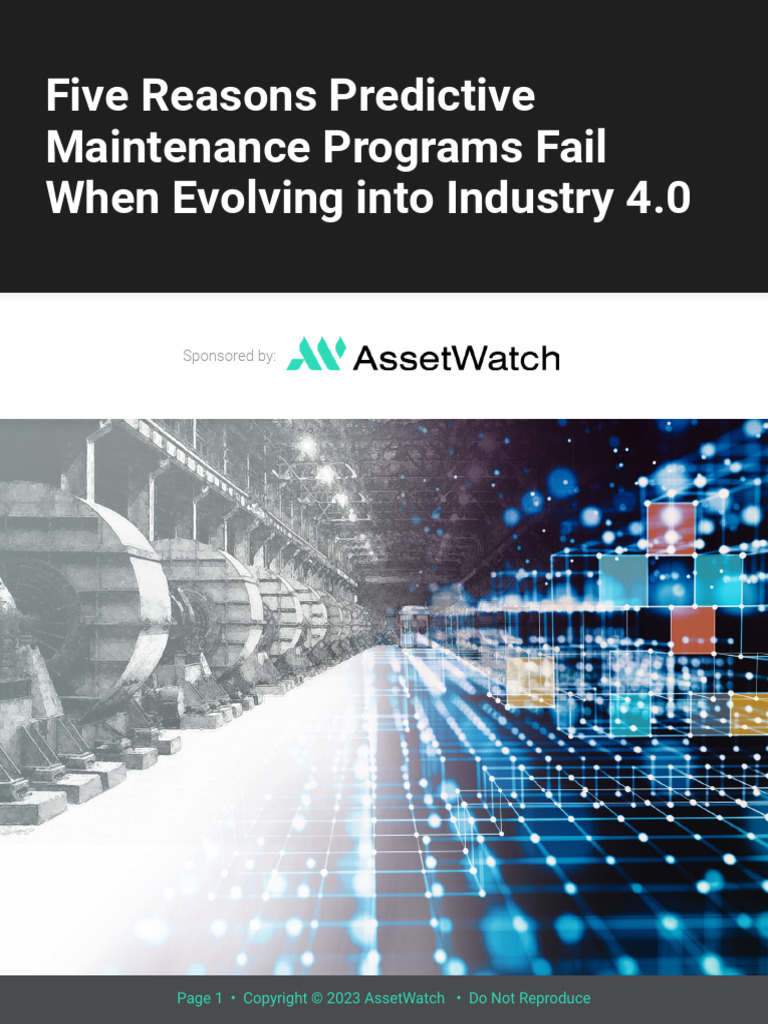 Five Reasons Predictive Maintenance Programs Fail When Evolving Into Industry 4.0 | PDF ...