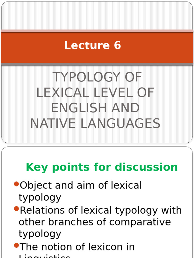 Lecture 6 Typology of Lexical Level of English and Native Languages ...