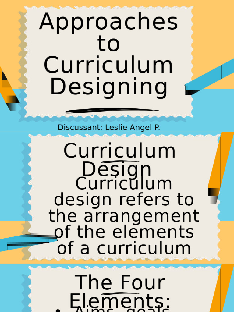 Approaches To Curriculum Designing | PDF | Curriculum | Learning