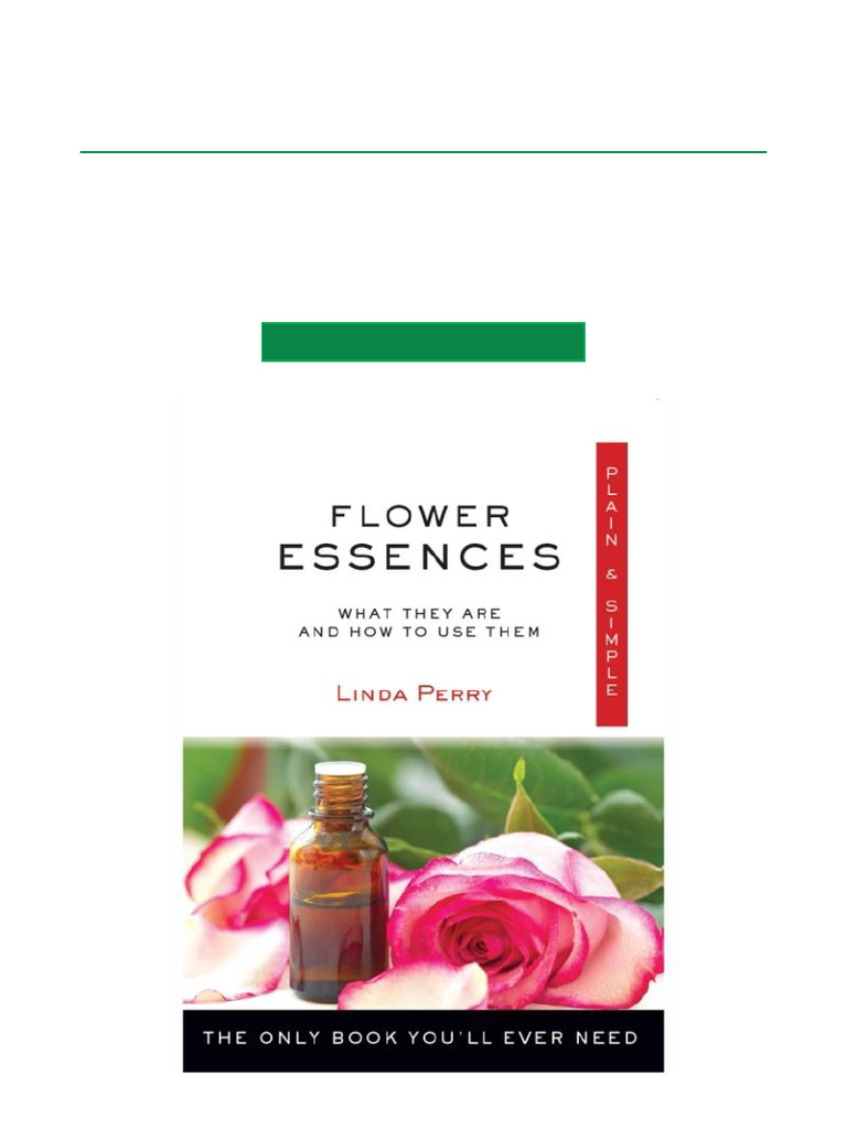 Grab Flower Essences Plain & Simple What They Are and How To Use Them ...