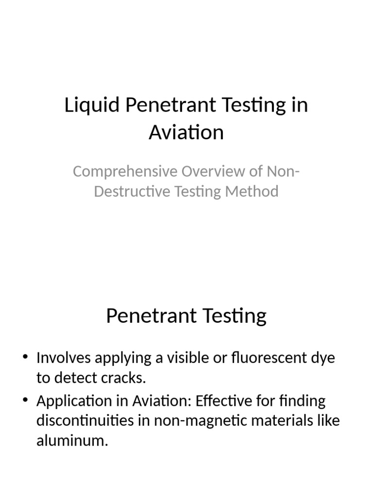 Liquid Penetrant Testing in Aviation: Comprehensive Overview of Non ...
