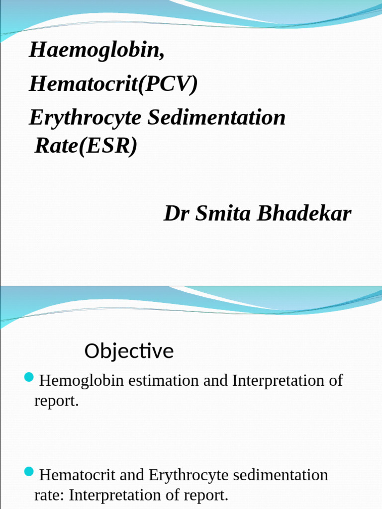 Haemoglobin,PCV,ESR - 2 Copy | PDF | Hematology | Blood
