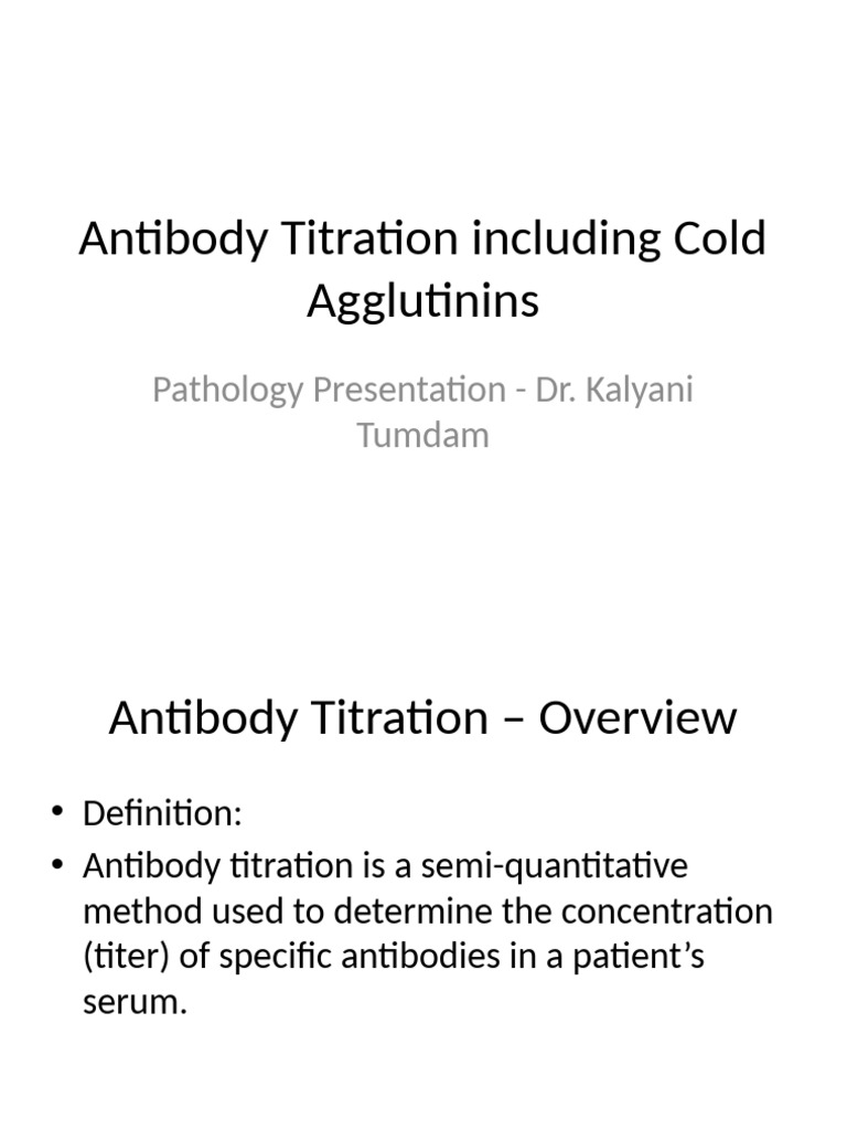 Antibody Titration and Cold Agglutinins Presentation | PDF