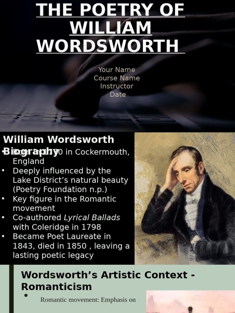 Wordsworth Poetry Presentation | PDF | Romanticism | William Wordsworth