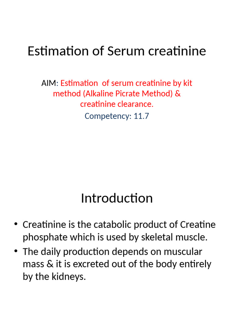 Serum Creatinine Estimation Guide | PDF | Creatinine | Urinary System