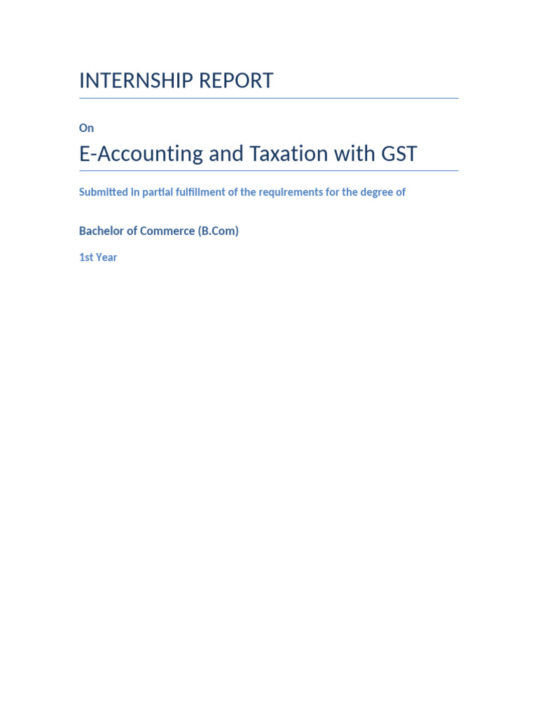 Internship Report E-Accounting GST | PDF | Taxes | Business