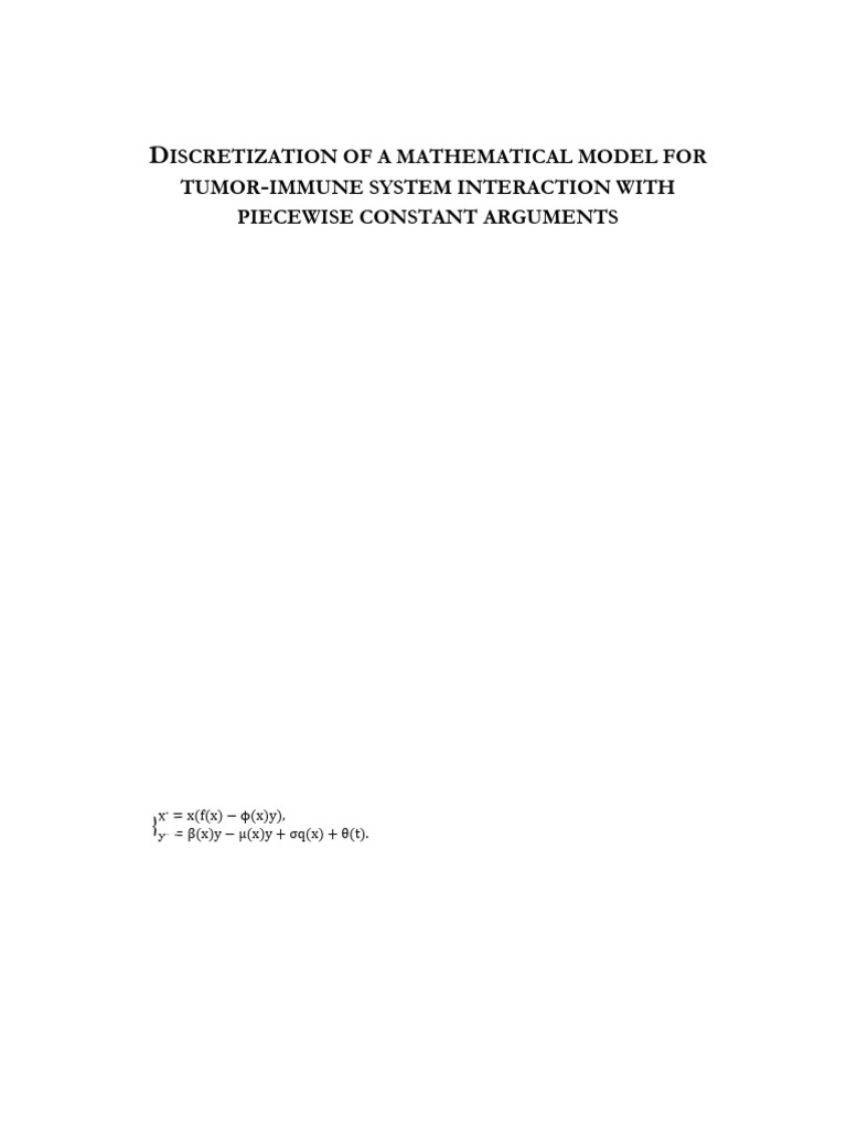 Discretization of A Mathematical Model For Tumor-Immune System Interaction With Piecewise ...
