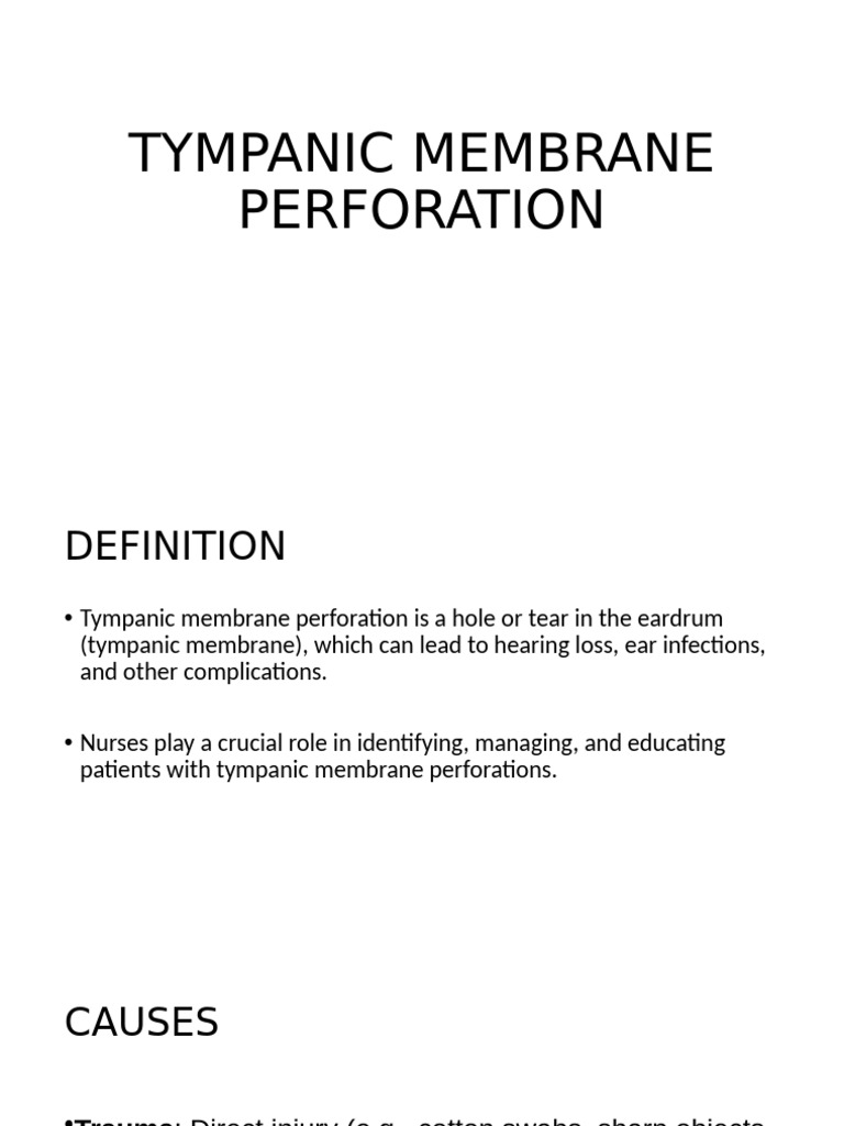 Tympanic Membrane Perforation | PDF | Ear | Hearing Loss